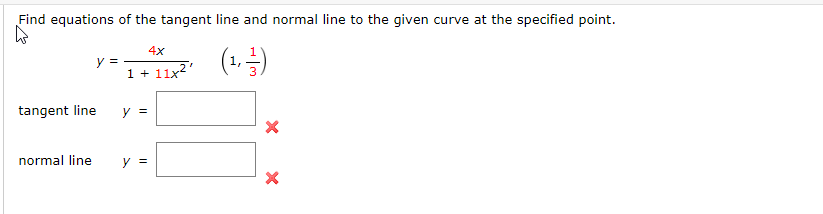 Solved Find equations of the tangent line and normal line to | Chegg.com