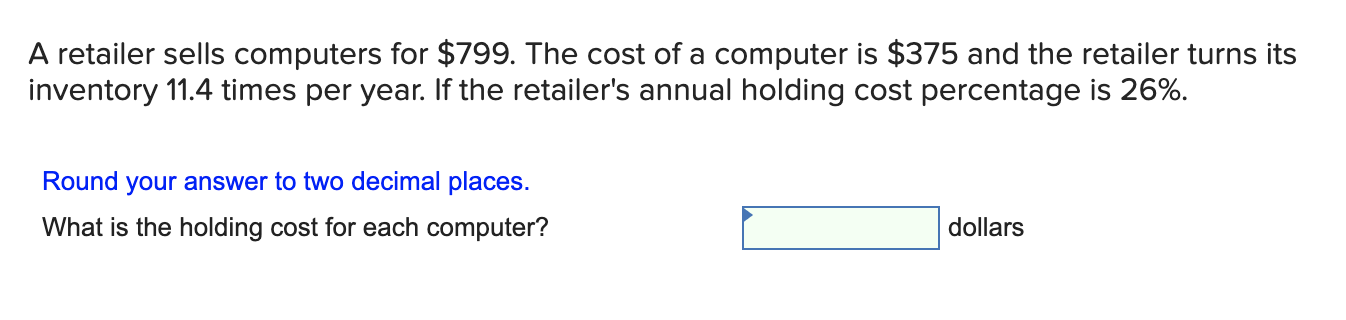 Solved A retailer sells computers for $799. The cost of a | Chegg.com
