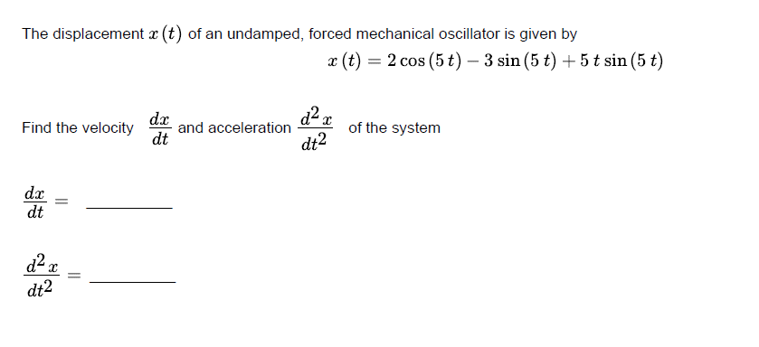 Solved The displacement X(t) of an undamped, forced | Chegg.com