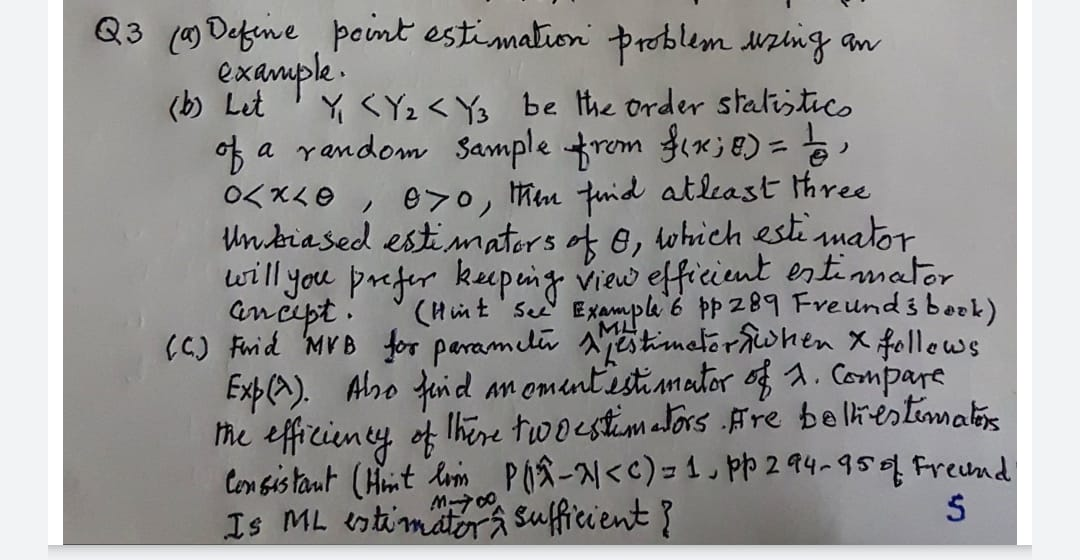 Solved Q3 (9) Define point estimation problem wzing an | Chegg.com