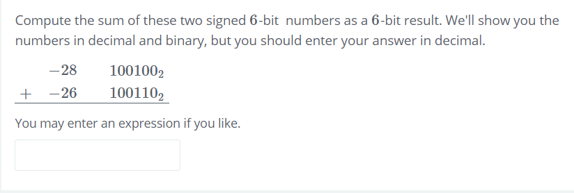 Solved Compute the sum of these two signed 6-bit numbers as | Chegg.com