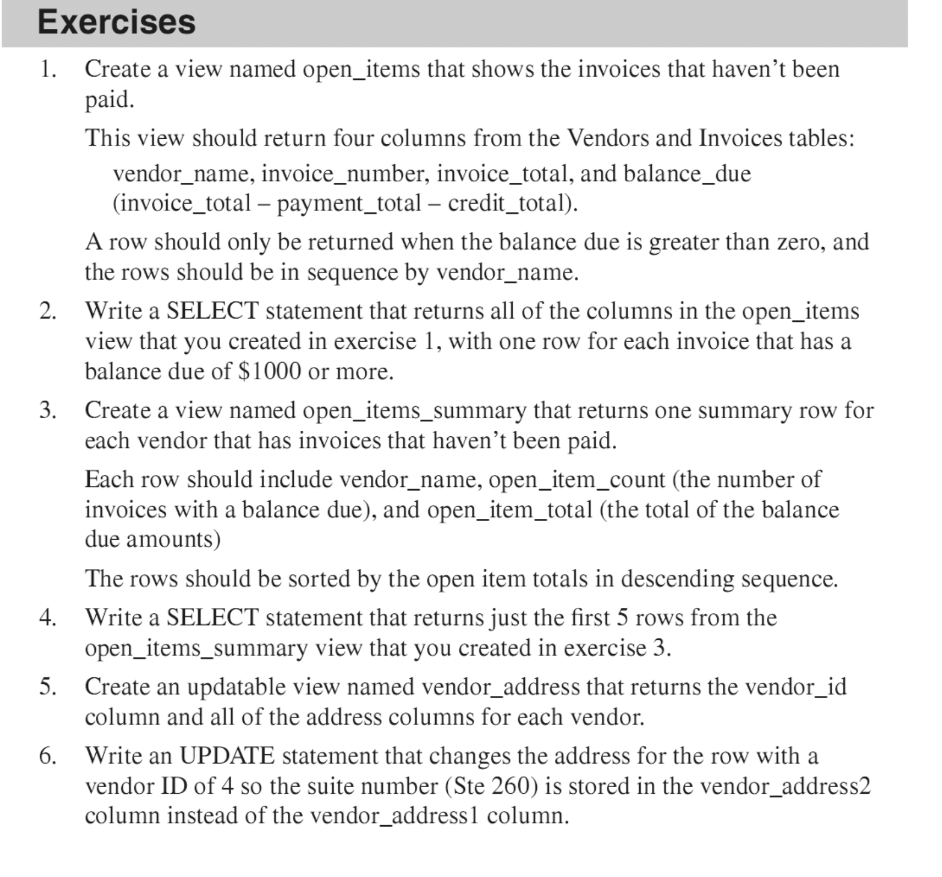 Solved 1. Create a view named open_items that shows the | Chegg.com