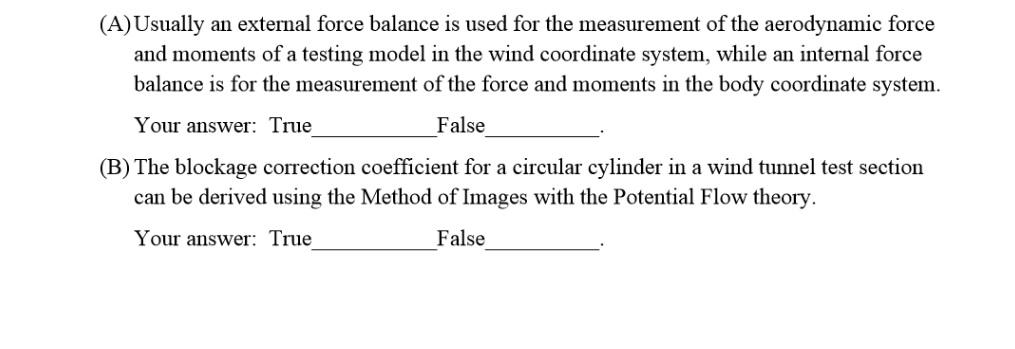 Solved (A) Usually an external force balance is used for the | Chegg.com