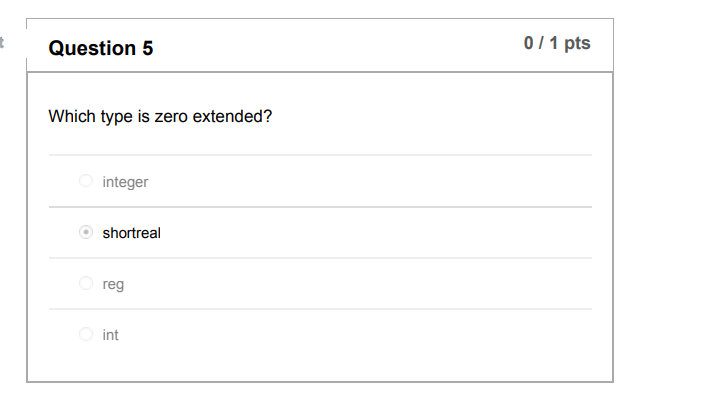 Solved Question 5 0/1 pts Which type is zero extended? | Chegg.com