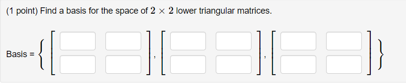 Solved (1 point) Find the dimensions of the following linear | Chegg.com