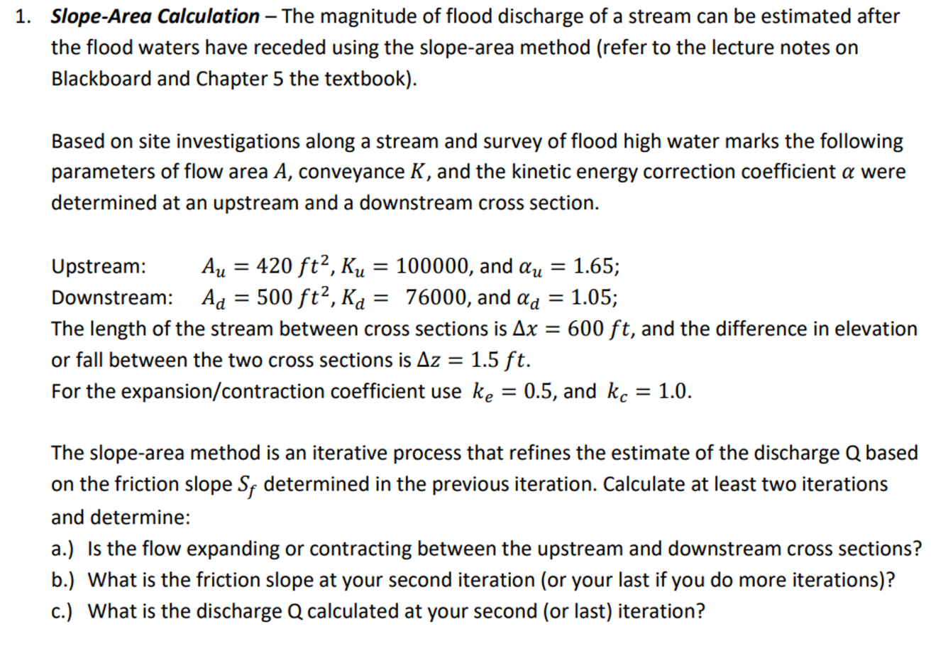 Solved 1. Slope-Area Calculation - The magnitude of flood | Chegg.com