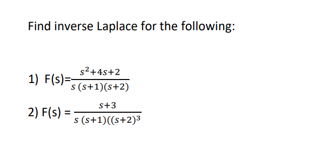 Solved Find inverse Laplace for the | Chegg.com
