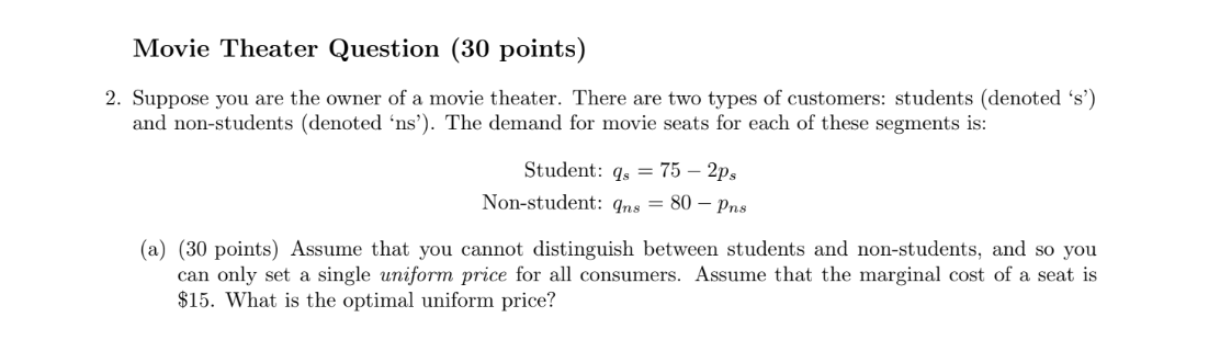 Movie Theater Question (30 points) 2. Suppose you are | Chegg.com