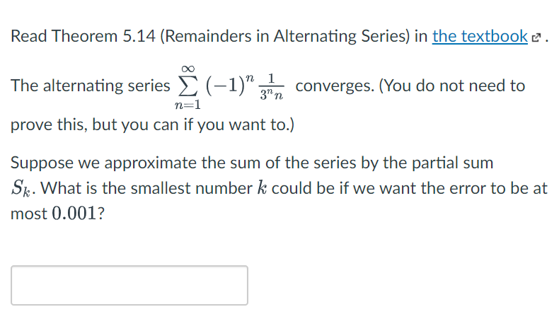 Solved Read Theorem 5.14 (Remainders in Alternating Series) | Chegg.com