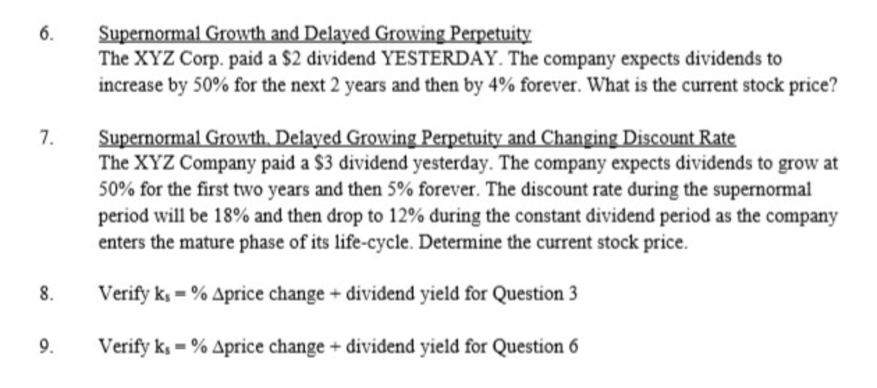 Solved 6. Supernormal Growth and Delayed Growing Perpetuity | Chegg.com