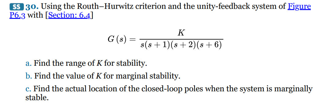 SS 30. Using the Routh-Hurwitz criterion and the | Chegg.com