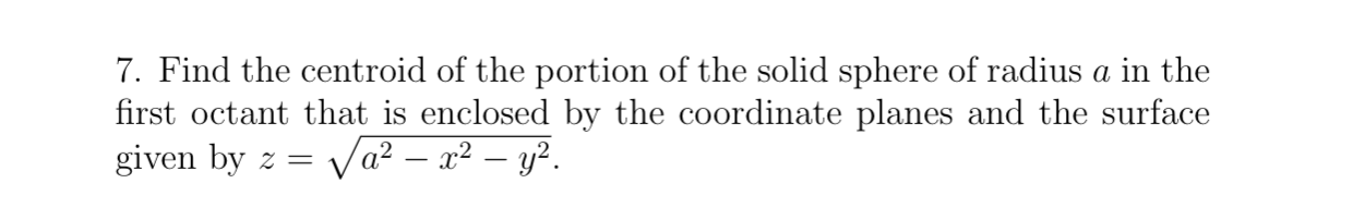 Solved Find the centroid of the portion of the solid sphere | Chegg.com