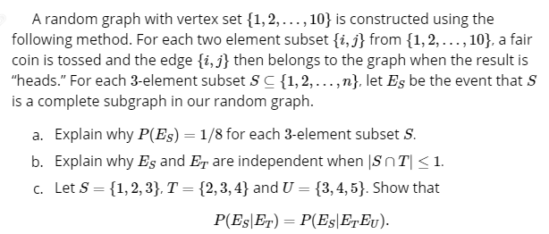 Solved A random graph with vertex set {1, 2, ...,10} is | Chegg.com