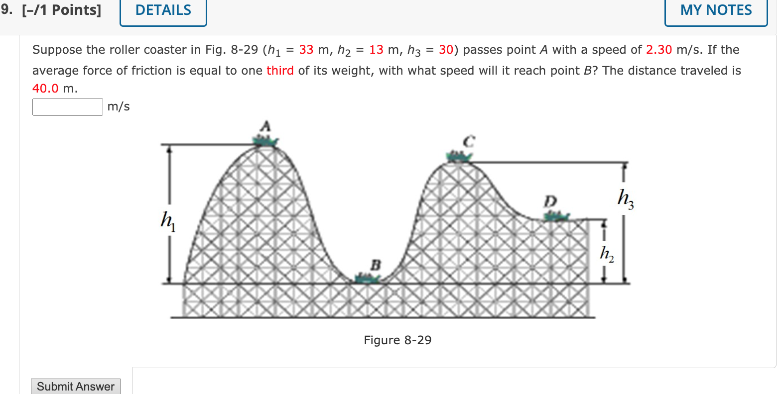 Solved Suppose the roller coaster in Fig. 8-29 (h1=33 | Chegg.com