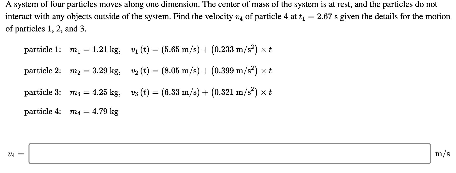 Solved A system of four particles moves along one dimension. | Chegg.com
