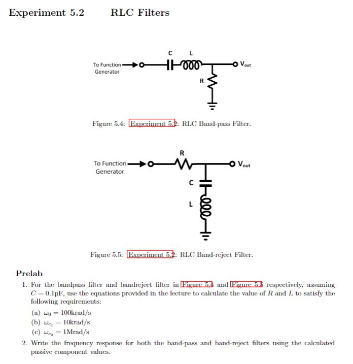 Solved RLC Filters Experiment 5.2 To Function Generator | Chegg.com