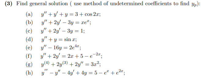 Solved (3) Find general solution ( use method of | Chegg.com