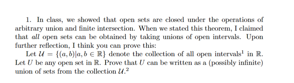 Solved 1. In class, we showed that open sets are closed | Chegg.com