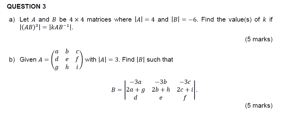 Solved a) Let A and B be 4×4 matrices where ∣A∣=4 and | Chegg.com