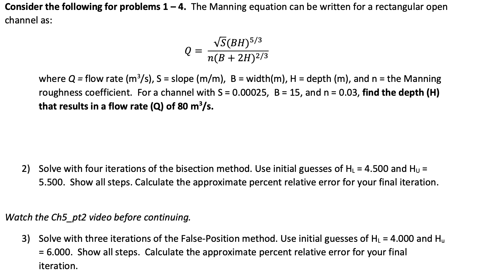 Solved Consider the following for problems 1 - 4. The | Chegg.com