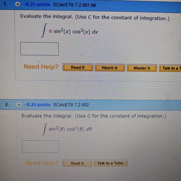 Solved 1. 46:25 points SCalcET8 7.2.001 MI Evaluate the | Chegg.com