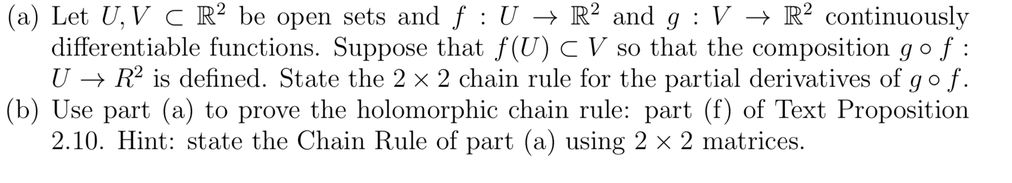 Solved (a) Let U, V C R2 be open sets and f :U + R2 and g : | Chegg.com
