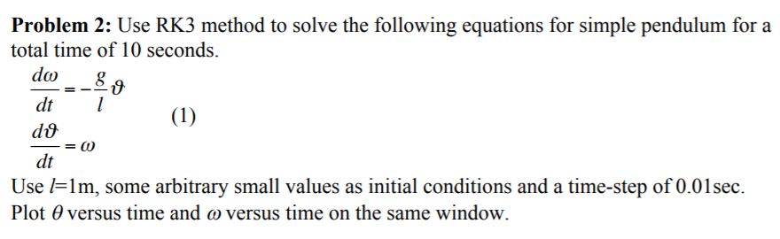 Solved Problem 2: Use RK3 method to solve the following | Chegg.com
