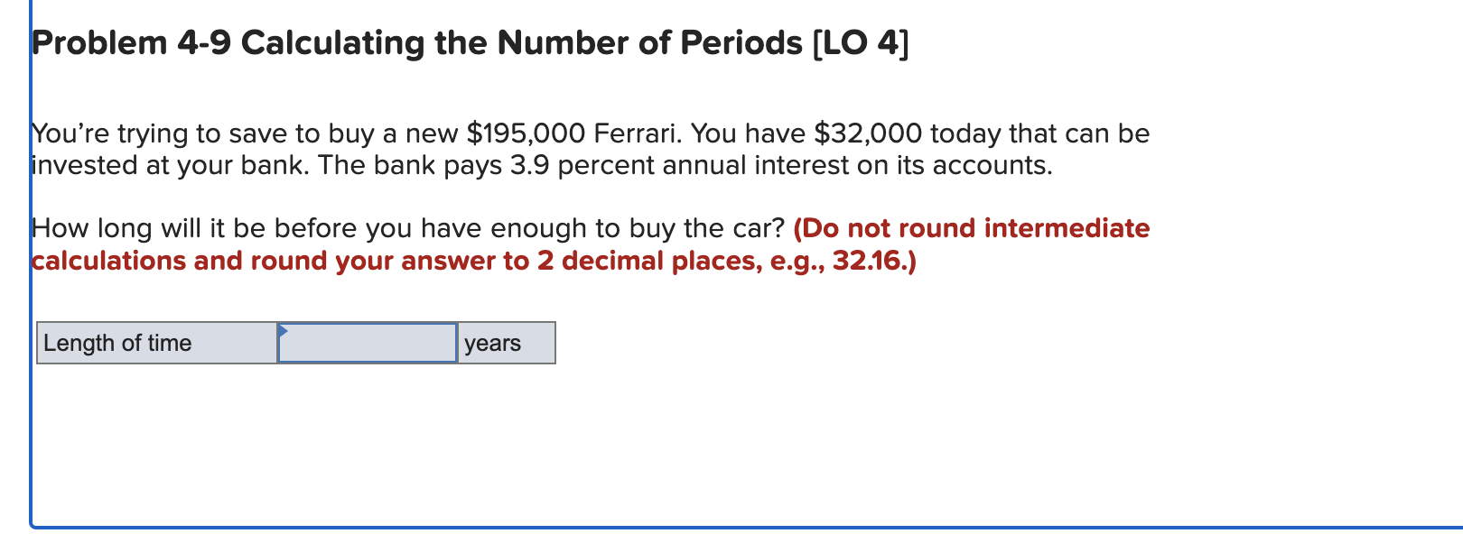 Solved Problem 4-9 Calculating the Number of Periods [LO 4] | Chegg.com
