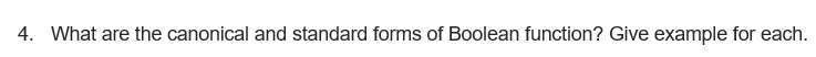 Solved 4. What are the canonical and standard forms of | Chegg.com
