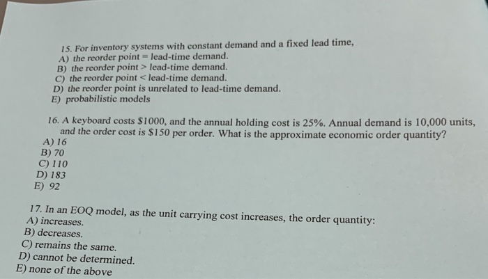 Solved 15. For inventory systems with constant demand and a | Chegg.com