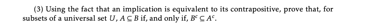 Solved (3) Using the fact that an implication is equivalent | Chegg.com