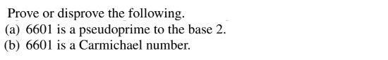 Solved Prove or disprove the following. (a) 6601 is a | Chegg.com