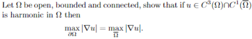 Solved Let Ω be open, bounded and connected, show that if | Chegg.com
