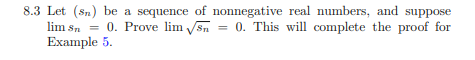 Solved 8.3 Let (sn) be a sequence of nonnegative real | Chegg.com