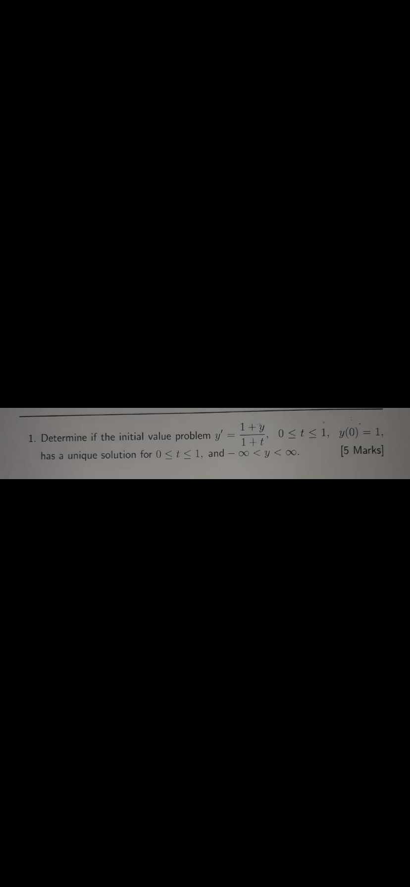 Solved 1. Determine if the initial value problem \\( | Chegg.com