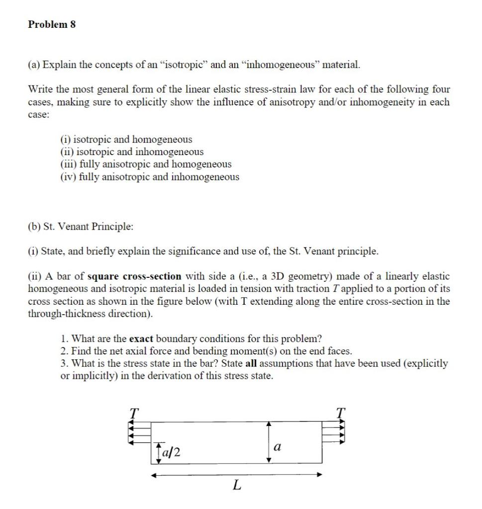 Solved Problem 8 (a) Explain the concepts of an "isotropic" | Chegg.com