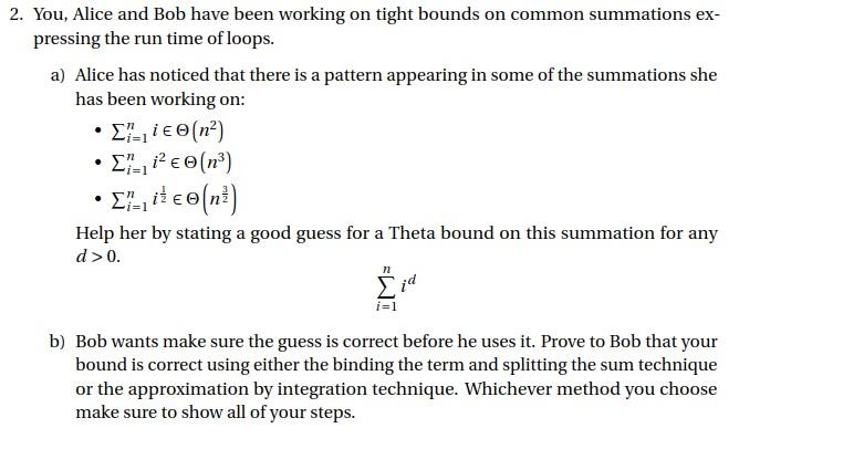 Solved 2. You, Alice and Bob have been working on tight | Chegg.com