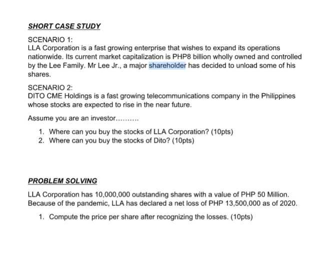 SHORT CASE STUDY SCENARIO 1: LLA Corporation is a | Chegg.com