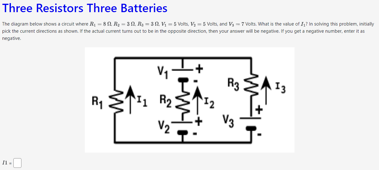 Solved Three Resistors Three Batteries The diagram below | Chegg.com