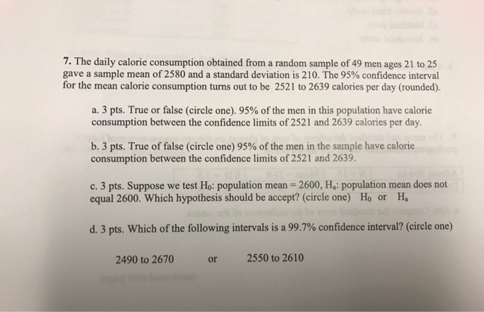 Solved 7. The daily calorie consumption obtained from a | Chegg.com