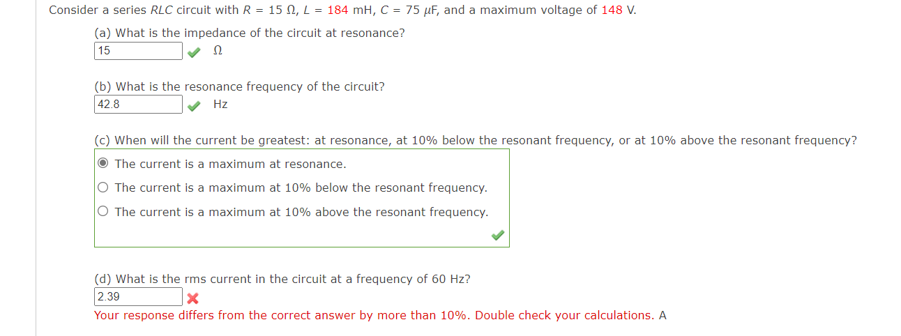 Solved Consider a series RLC circuit with R = 152, L = 184 | Chegg.com