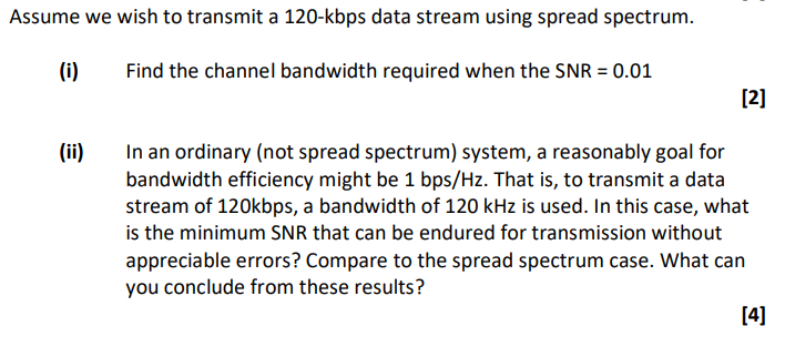 Solved Assume we wish to transmit a 120−kbps data stream | Chegg.com