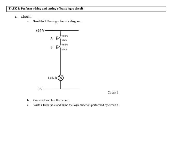 Solved TASK 1: Perform wiring and testing of basic logic | Chegg.com