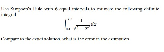 Solved Use Simpson's Rule with 6 equal intervals to estimate | Chegg.com