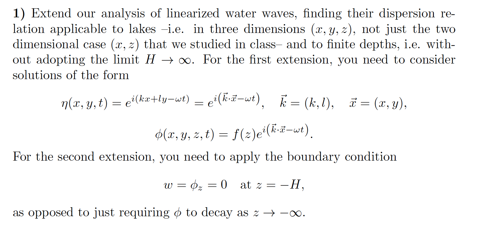 Solved 1) Extend our analysis of linearized water waves, | Chegg.com