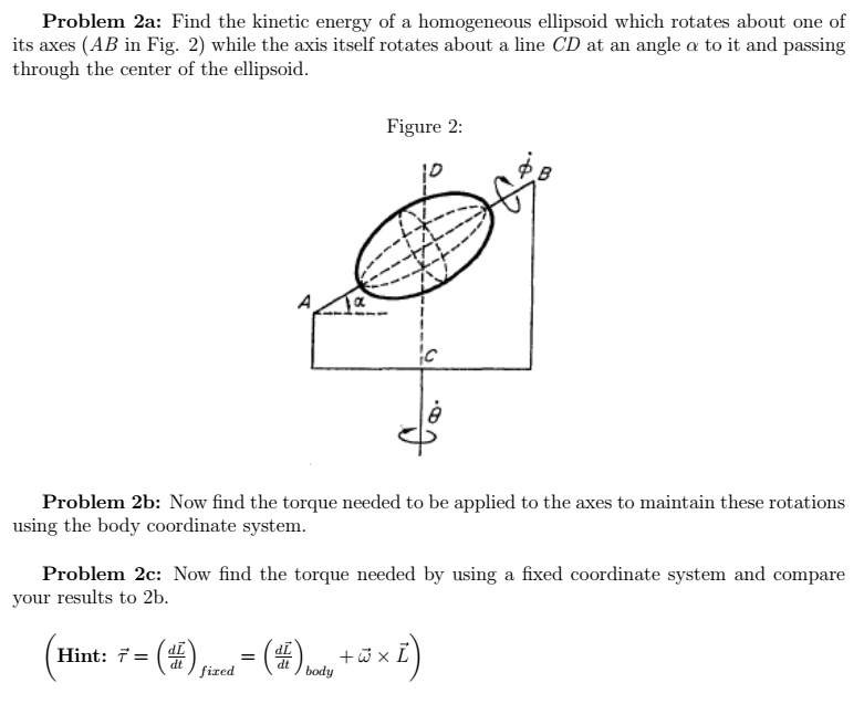 Problem 2a: Find the kinetic energy of a homogeneous | Chegg.com