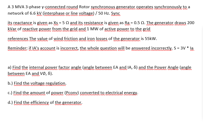 Solved A 3 MVA 3-phase y-connected round Rotor synchronous | Chegg.com