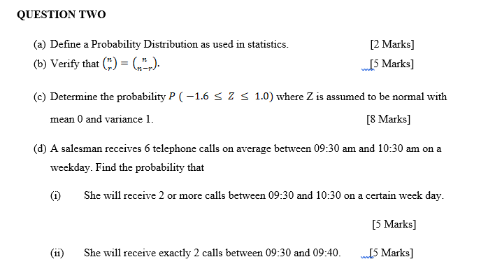 Solved QUESTION TWO (a) Define a Probability Distribution as | Chegg.com