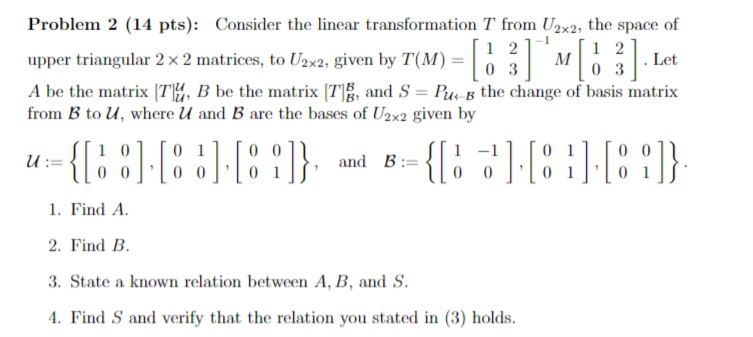 Solved Problem 2 (14 pts): Consider the linear | Chegg.com
