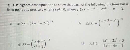 Solved #5. Use algebraic manipulation to show that each of | Chegg.com